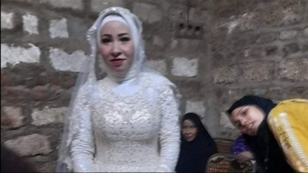 «ماتت بمكياج الفرح قصة وفاة عروس المنيا بعد نصف ساعة من زفافها شاهد